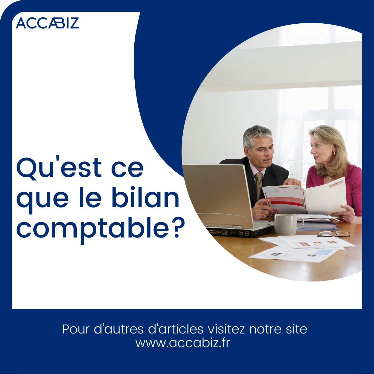 Qu'est ce que le bilan comptable? | Accabiz Expert Comptable